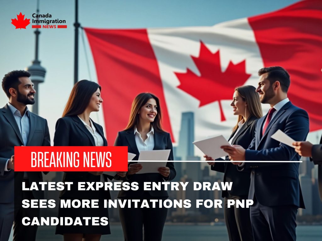 Latest Express Entry Draw Sees More Invitations for PNP Candidates ...